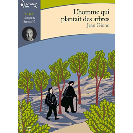 Livre L'Homme Qui Plantait Des Arbres Cd GALLIMARD JEUNESSE ...