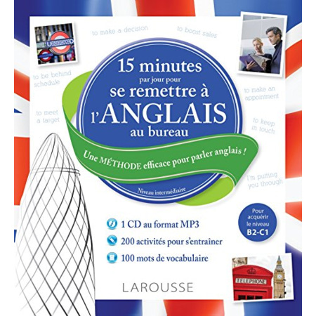 15 minutes par jour pour se remettre à l'anglais au bureau + CD ...