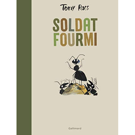 Livre Soldat Fourmi - A Partir De 6 Ans GALLIMARD JEUNESSE ...