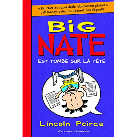 Livre Big Nate - 5. Big Nate Est Tombé Sur La Tête - Roman Cadet - De 8 ...