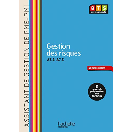 Gestion des risques (A7.2 à A7.5) BTS ASSISTANT PME-PMI - Livre élève - Ed. 2014 Hachette ...